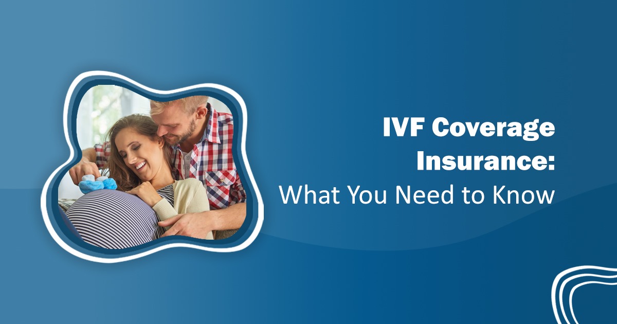 Get IVF Coverage Insurance at Delhi’s Top Fertility Clinic