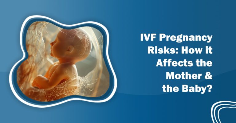 IVF Pregnancy Risks : Know Before Starting Treatment